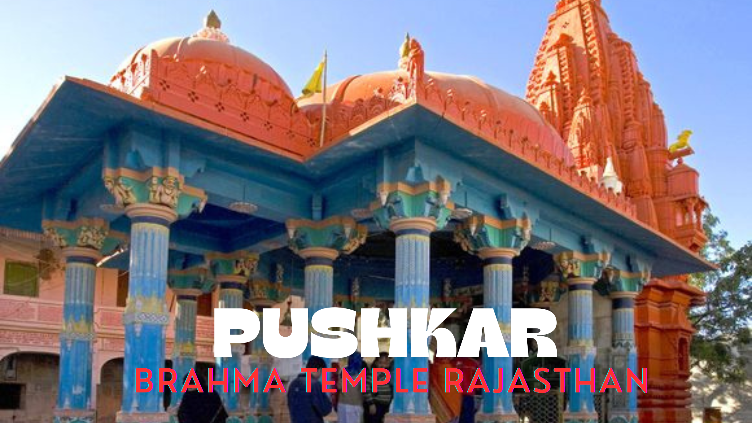 The Most Famous Brahma Temples In India You Never Knew About - Tripowe