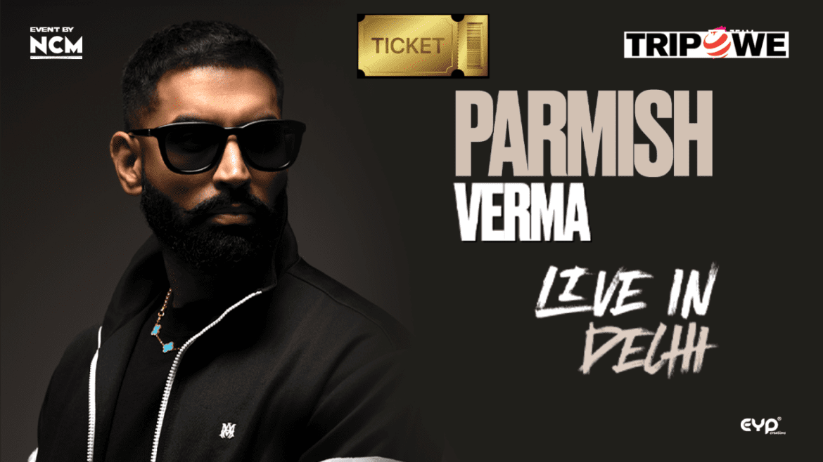 Parmish Verma Shera India Tour In Delhi 2026 | Tickets & Venue - Tripowe